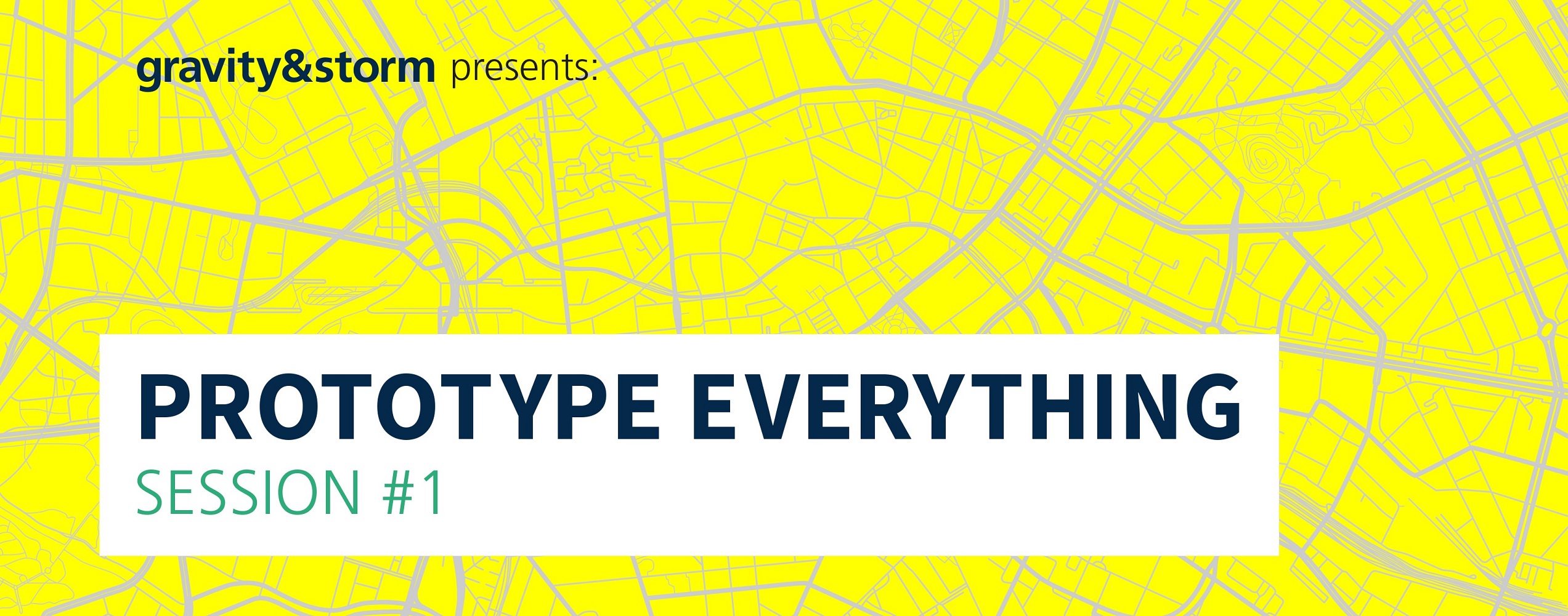 gravity&storm presents: PROTOTYPE EVERYTHING SESSIONS - BASECAMP